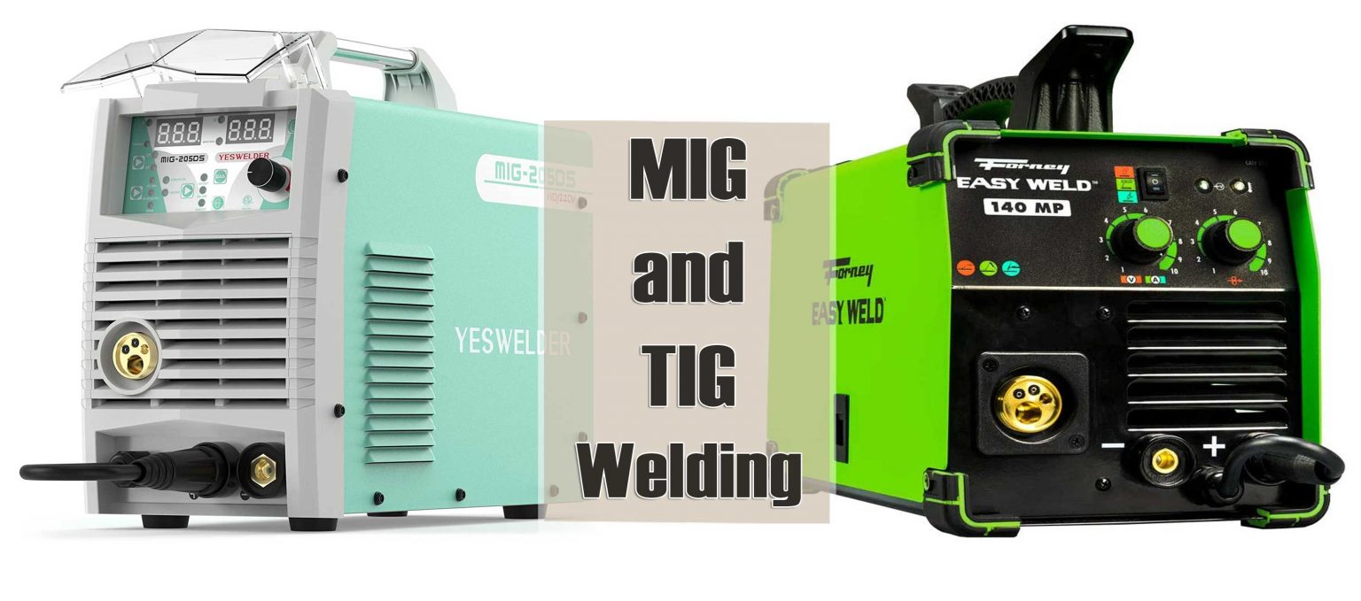 What Is The Difference Between MIG And TIG Welding? - WeldEver